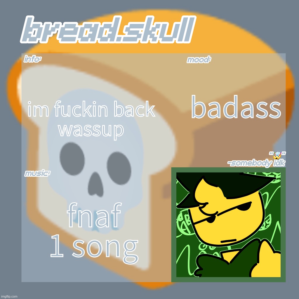 bread.skull's announcement template - Imgflip