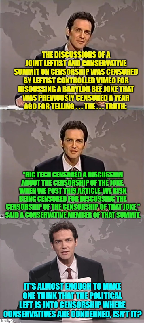 Censorship . . . is a leftist IDEAL. - Imgflip