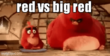 red vs big red - Imgflip