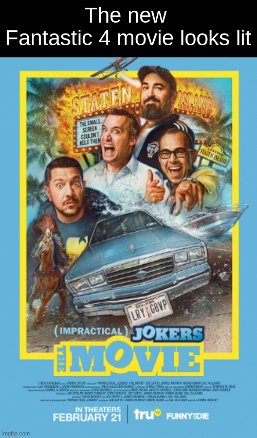 Impractical Jokers Movie - Imgflip