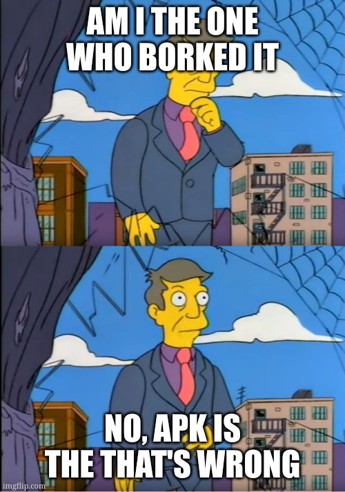 Skinner Out Of Touch - Imgflip