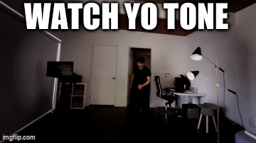 Boi you better watch that tone of yours - Imgflip