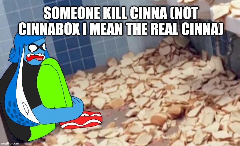 I want cinnamon dead rn - Imgflip