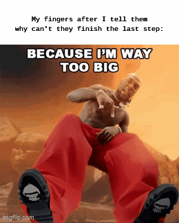 Everytime I tie my shoes - Imgflip