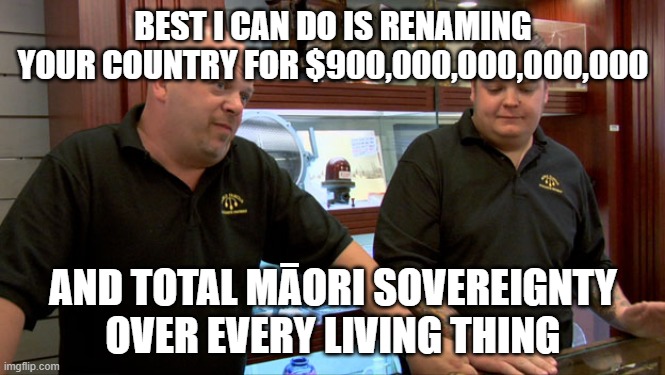 Pawn Stars Best I Can Do - Imgflip