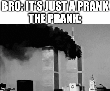 It's just a prank - Imgflip