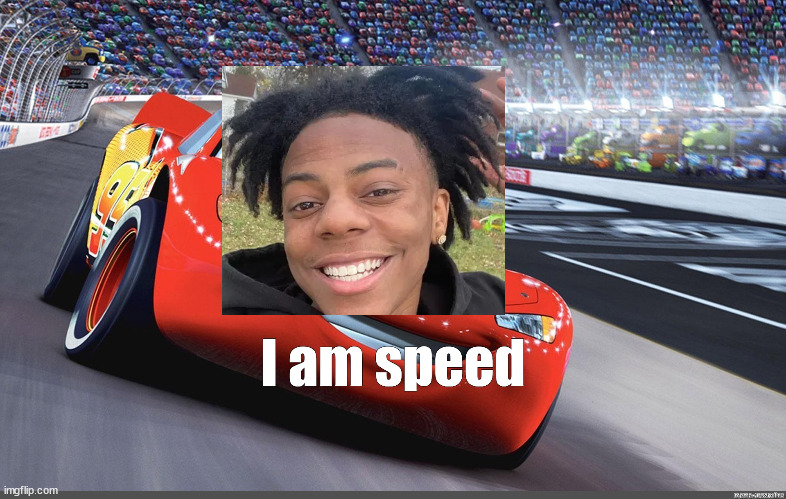 I Am Speed Imgflip I Am Speed Imgflip