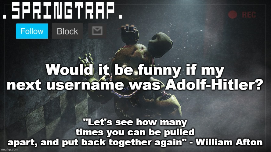 Springtrap Announcement Template V1 - Imgflip