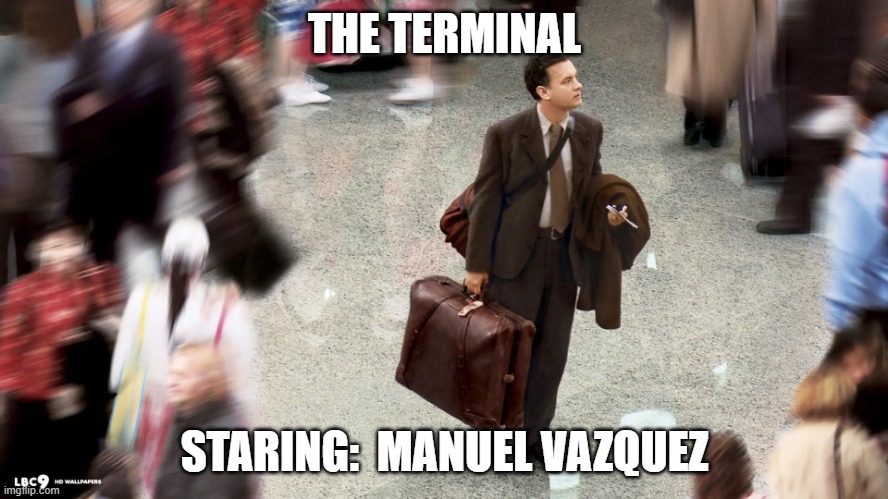 Tom Hanks Terminal - Imgflip