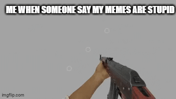 Ak47 reload Gun reload assault rifle reload - Imgflip