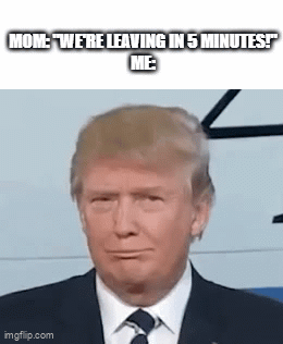 yeah right mom - Imgflip