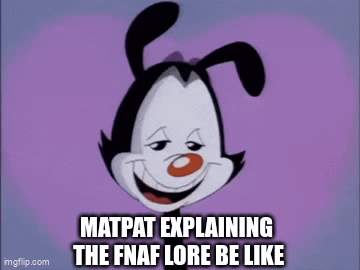 MatPat explaining the fnaf lore - Imgflip