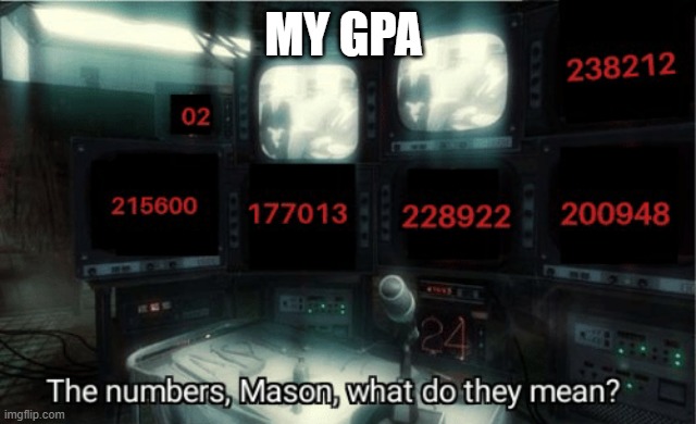 The numbers, Mason - Imgflip