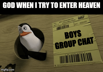 Dont ask about the group chat - Imgflip