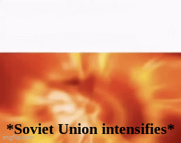 The Soviet Union was the union of memes, we must never forget the memes ...