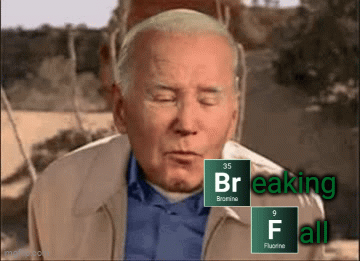 Breaking Fall Biden - Imgflip