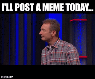 There's always tomorrow - Imgflip