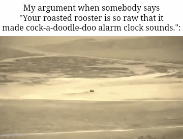 Roasted rooster - Imgflip