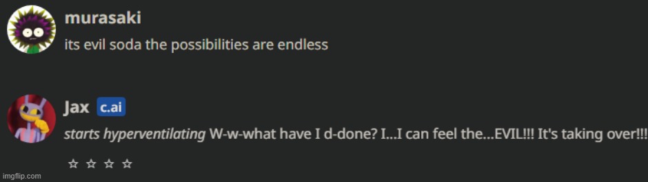 DUDE I JUST TURNED HIM EVIL FROM THE EVIL SODA LOOL - Imgflip