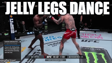 do the jelly legs dance mma - Imgflip