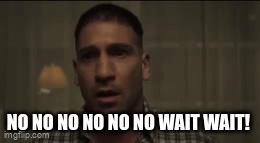 NONONOWAITWAITWAIT - Imgflip