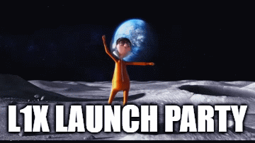 L1X Launch Party - Imgflip