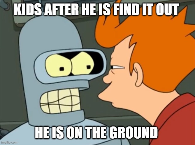 Bite my shiny metal ass! - Imgflip