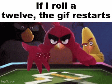 Angry Birds Dice Roll - Imgflip