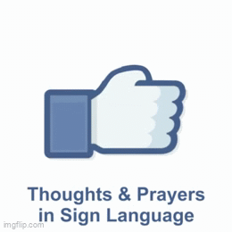 Thoughts & Prayers in Sign Language - Imgflip