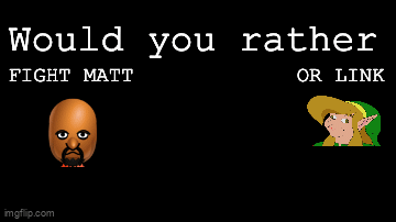 would you rather this or that - Imgflip