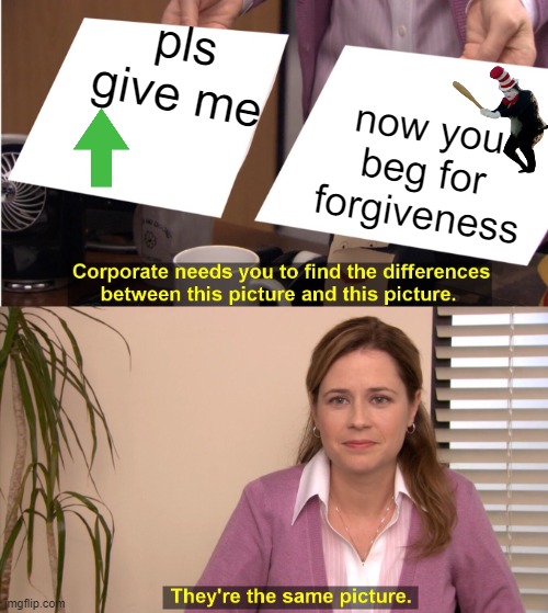 They're The Same Picture Meme - Imgflip