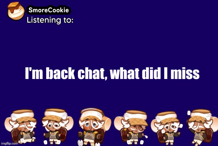 SmoreCookie announcement template v2 (thanks Banditos) - Imgflip