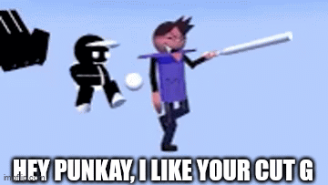 Hey Punkay, Badamb likes your cut g! - Imgflip