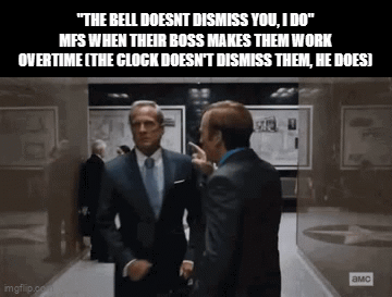 I'm Tired, Boss - Imgflip