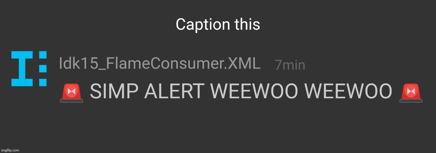 Simp Alert - Imgflip
