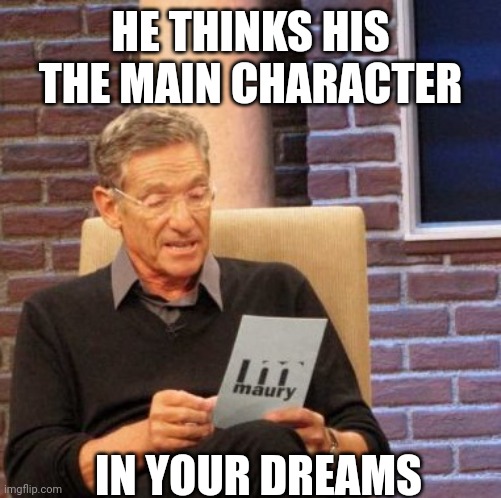 Maury Lie Detector Meme - Imgflip
