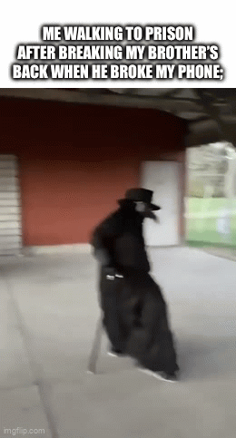 A messed up way to go to prison - Imgflip