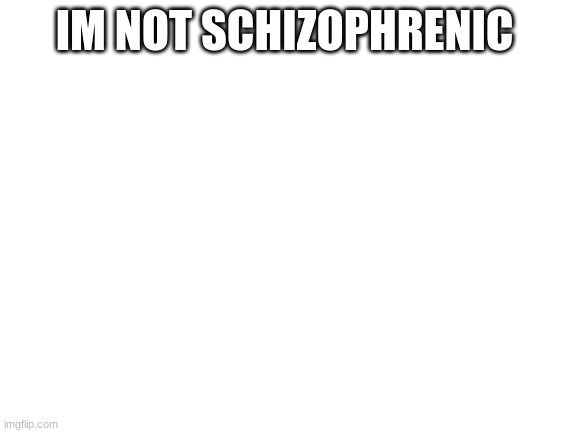 Blank White Template - Imgflip