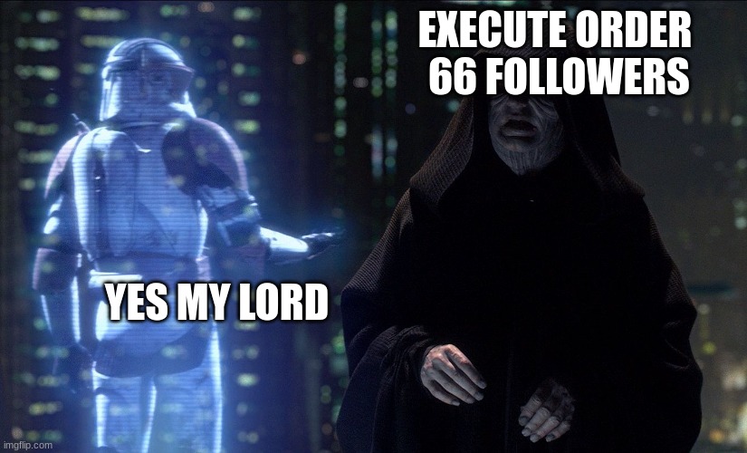 Execute Order 66 - Imgflip