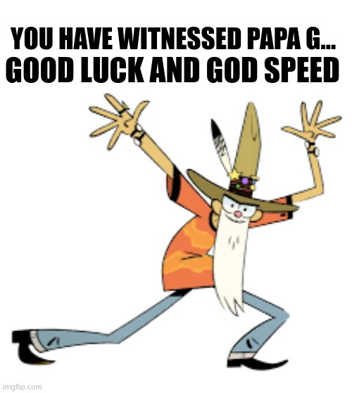 (You have 5 days before he catches you... RUN!!!) - Imgflip