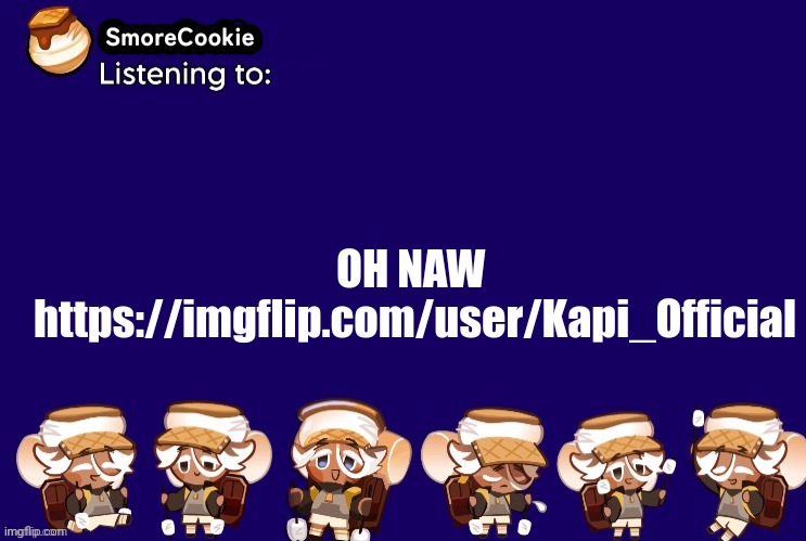 SmoreCookie announcement template v2 (thanks Banditos) - Imgflip