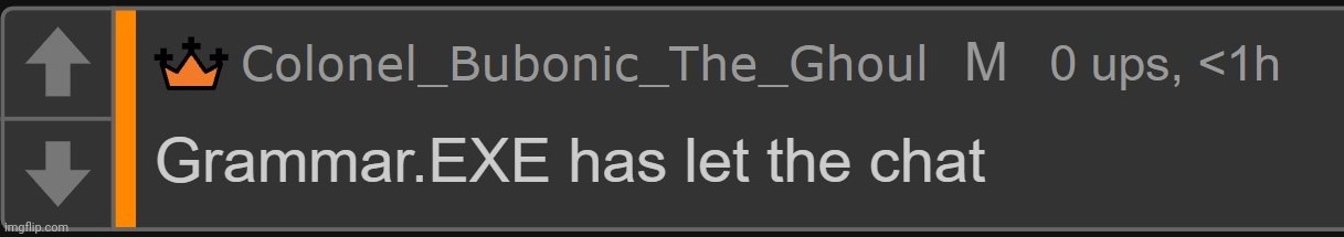Grammar.EXE has left the chat - Imgflip