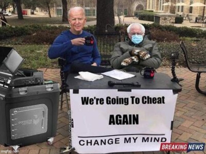 Image tagged in the dems are going to cheat again - Imgflip