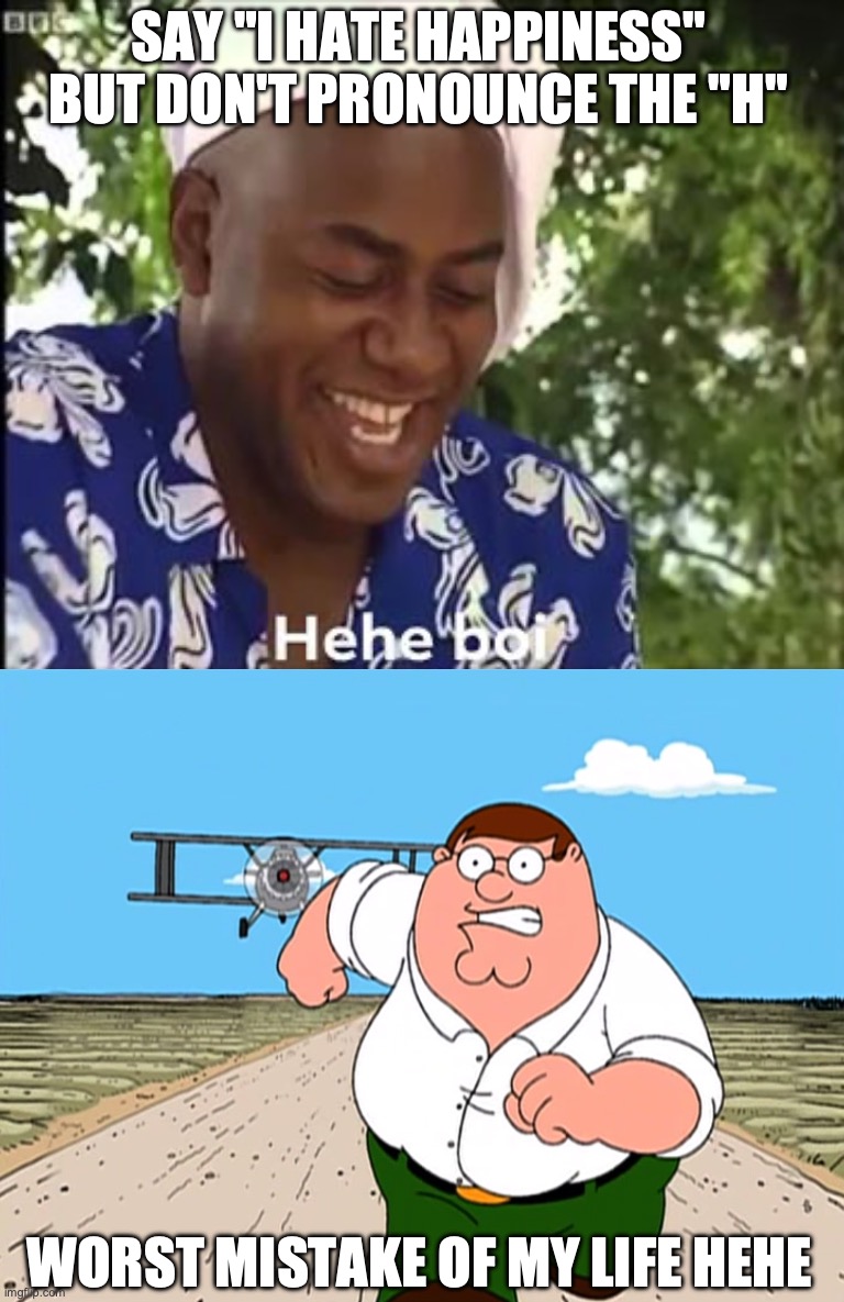 Heheheheheahahahaha - Imgflip