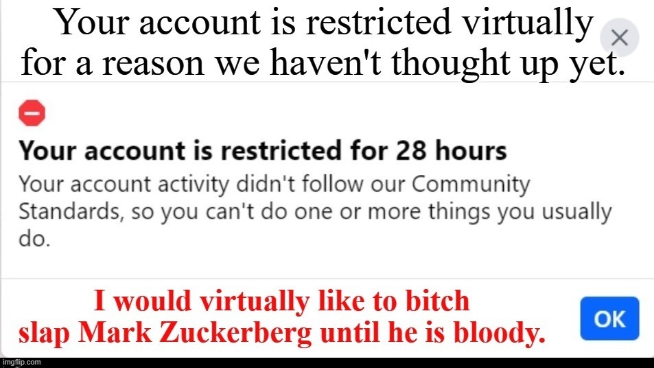 Your account is restricted virtually for a reason we haven't thought up ...