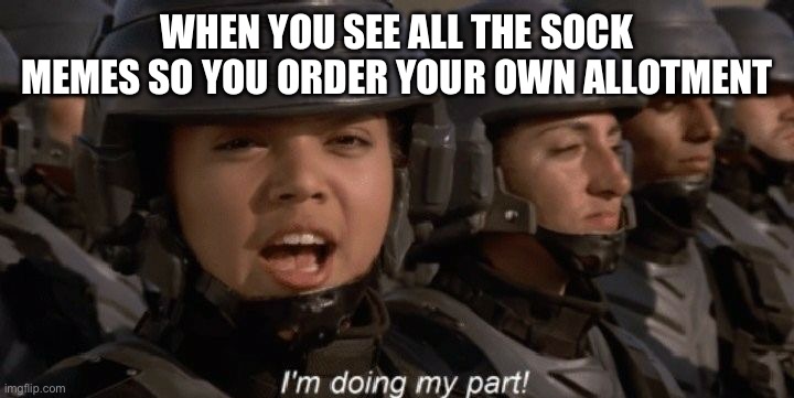 I'm doing my part - Imgflip