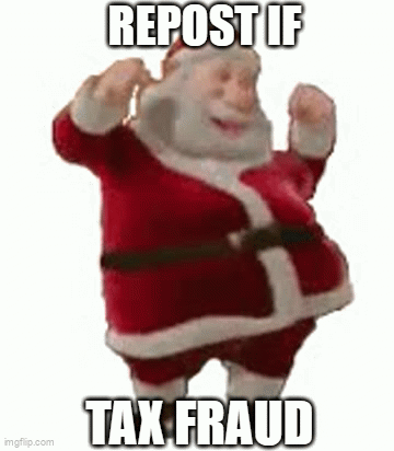 REPOST IF TAX FRAUD - Imgflip