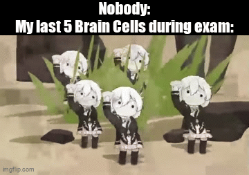 Our last brain cells be like: - Imgflip