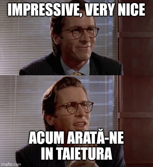 Impressive, very nice - Imgflip