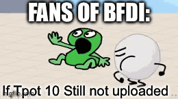 Wait for TPOT 10 - Imgflip